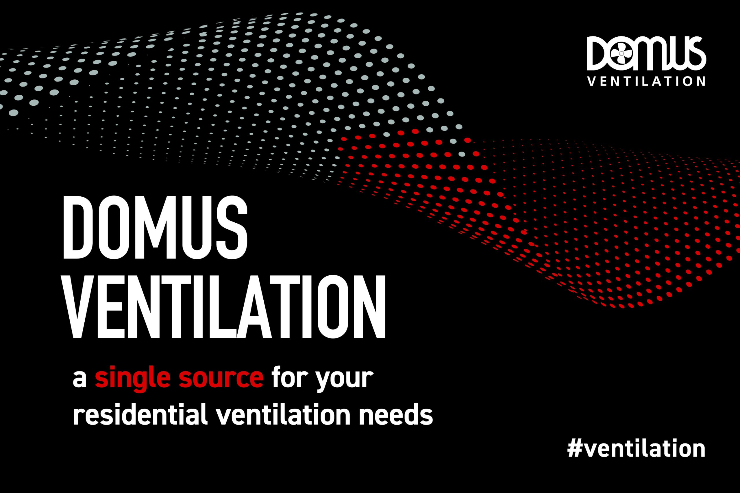 Domus Ventilation: a single source supplier, for maximum efficiency - NMBS Domus Ventilation: a single source supplier, for maximum efficiency - NMBS